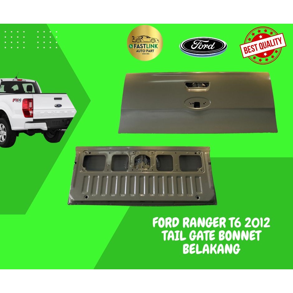 Fastlink Ford Ranger T6 2012 Tail Gate Rear Bonnet Trunk Lid Penutup ...