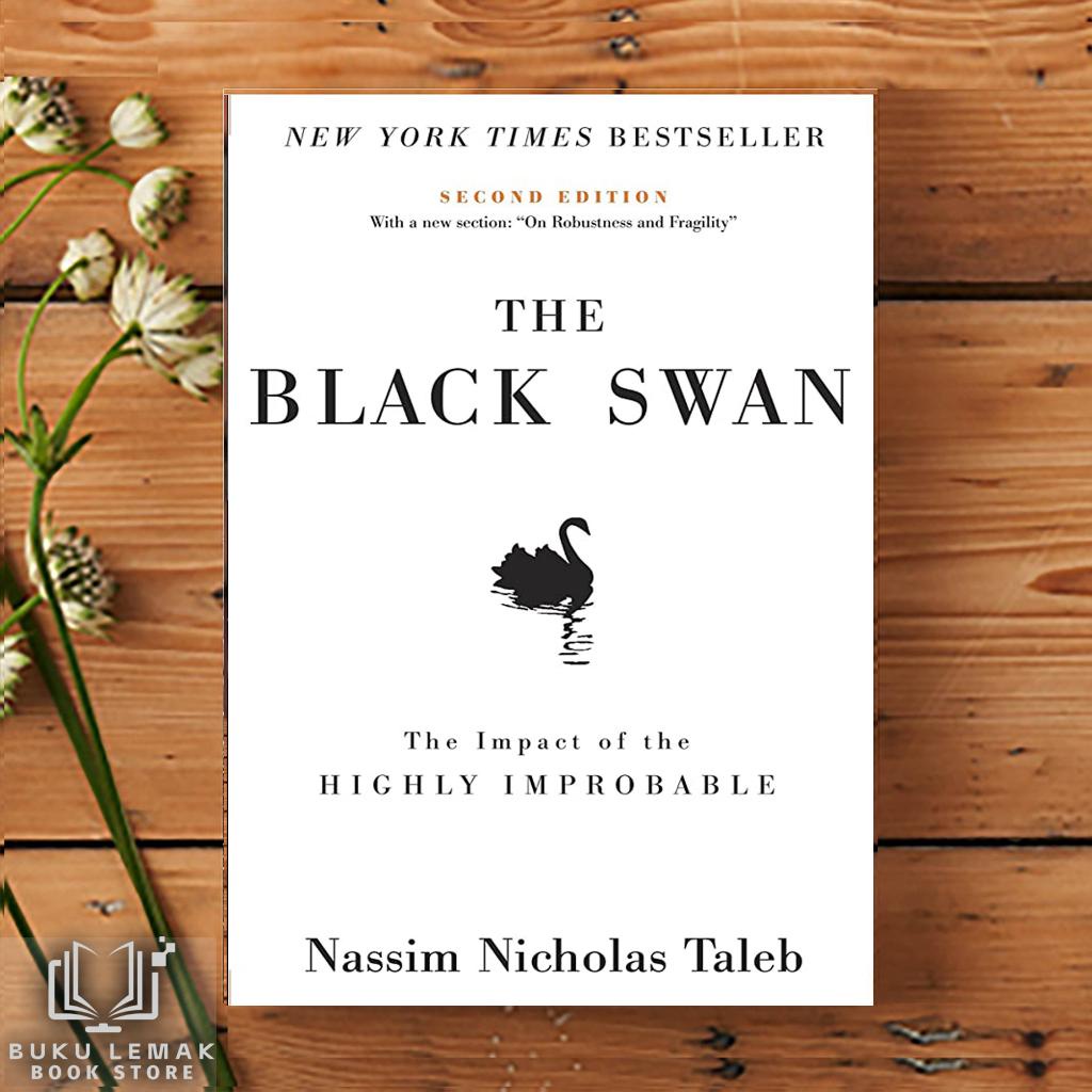 The Black Swan: The Impact of the Highly Improbable by Nassim Nicholas Taleb | Shopee Malaysia