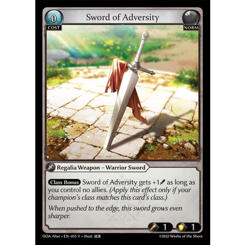Sword of Adversity | DOA Alter - 55 - R | Regalia Weapon — Warrior ...