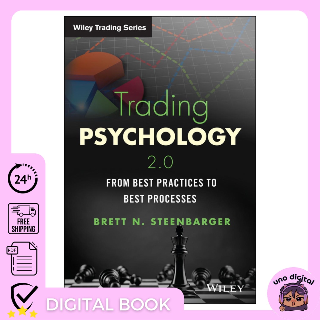 Trading Psychology 2.0 From Best Practices to Best Processes by Steenbarger Brett N 🔥PDF/ Ebook ...
