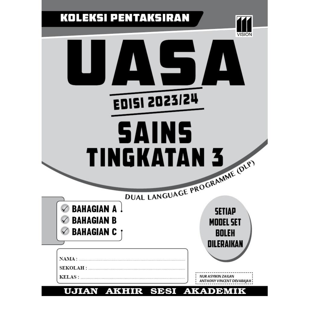 Vision 2023: Latihan Koleksi Pentaksiran UASA Sains/Science Dwibahasa Tingkatan/Form 3 ...