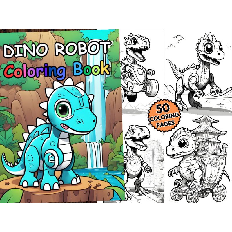 Dino Robot Coloring Pages - 50 Pages (PDF) + Free Cover (PNG) | Shopee ...