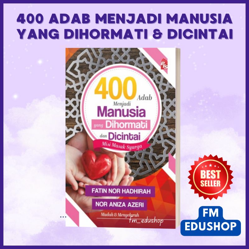400 Adab Menjadi Manusia yang Dihormati dan Dicintai - BUKU AGAMA PTS ...
