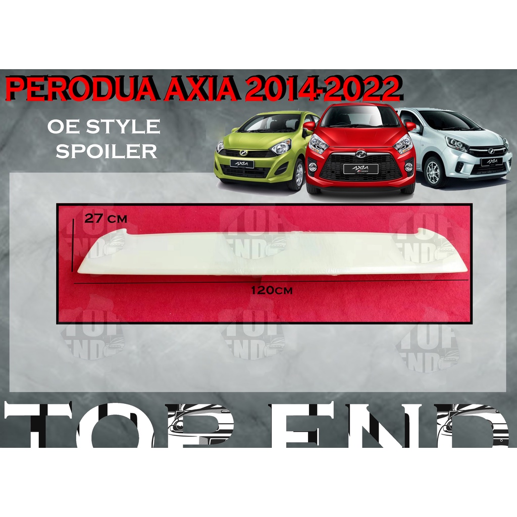 PERODUA AXIA 2014-2021 OE STYLE REAR ROOF SPOILER WITH LED WITH PAINT ...