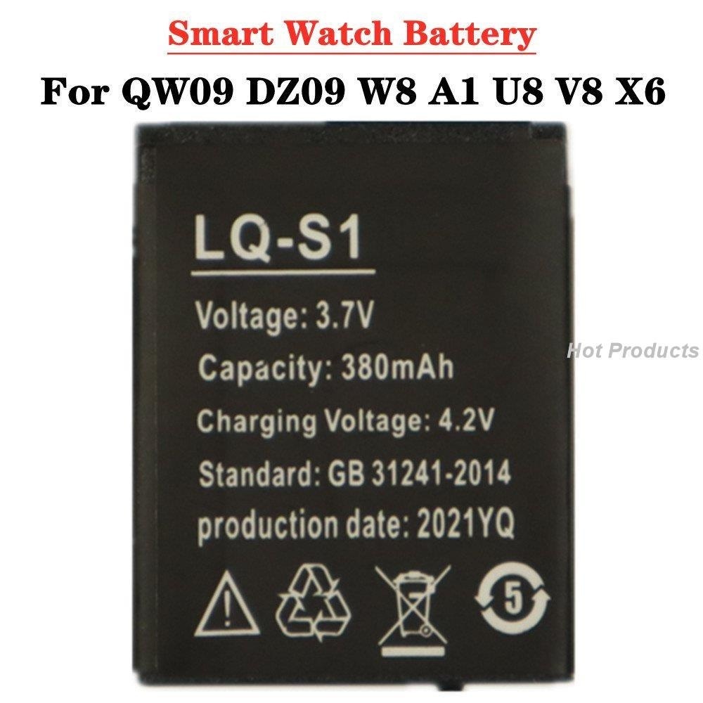 Smart Watch Baery LQ - S1 3.7V Rechargeable Baery 380mAh For QW09 DZ09 W8 A1 U8 V8 X6 High Quty ...