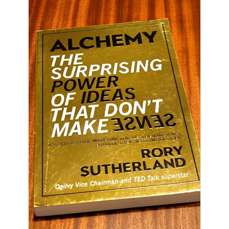 Alchemy The Surprising Power Of Ideas That Don't Make Sense Book By Rory Sutherland | Shopee ...