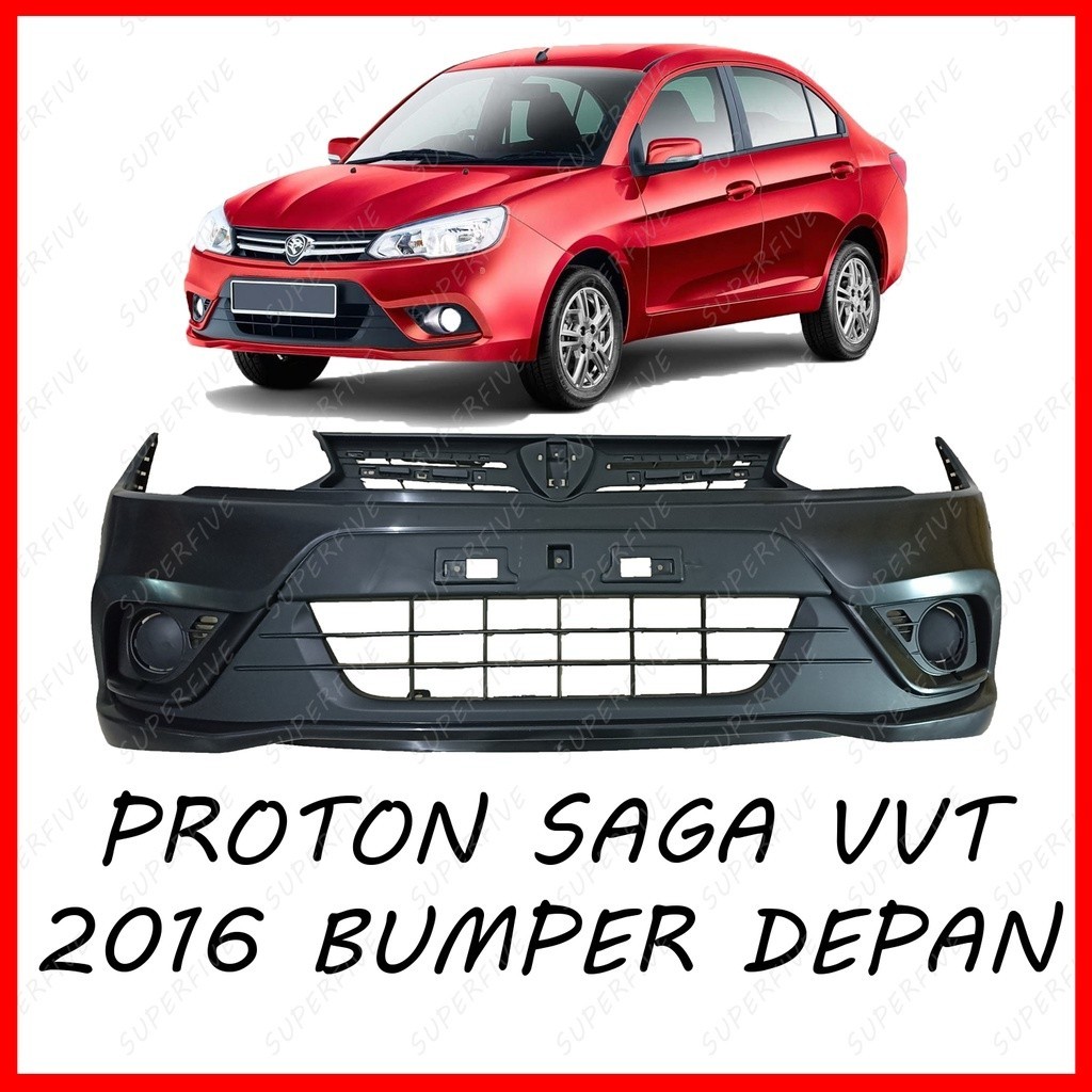 PROTON SAGA NEW VVT VV-T 2016 FRONT BUMPER / BUMPER DEPAN | Shopee Malaysia