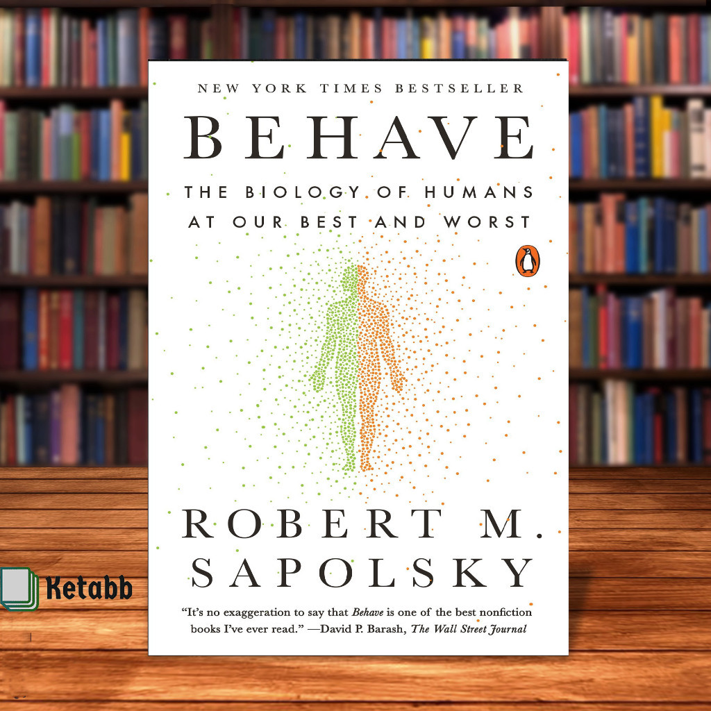 Behave: The bestselling exploration of why humans behave as they do by ...