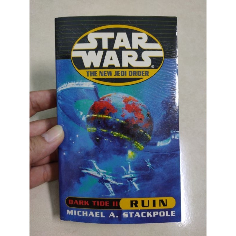 [BB] [Clearance Sale] Dark Tide II: Ruin (Star Wars: New Jedi Order #3) by Michael Stackpole ...