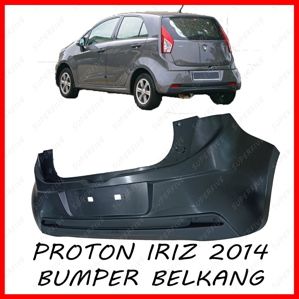 PROTON IRIZ 2014 REAR BUMPER / BUMPER BELAKANG | Shopee Malaysia