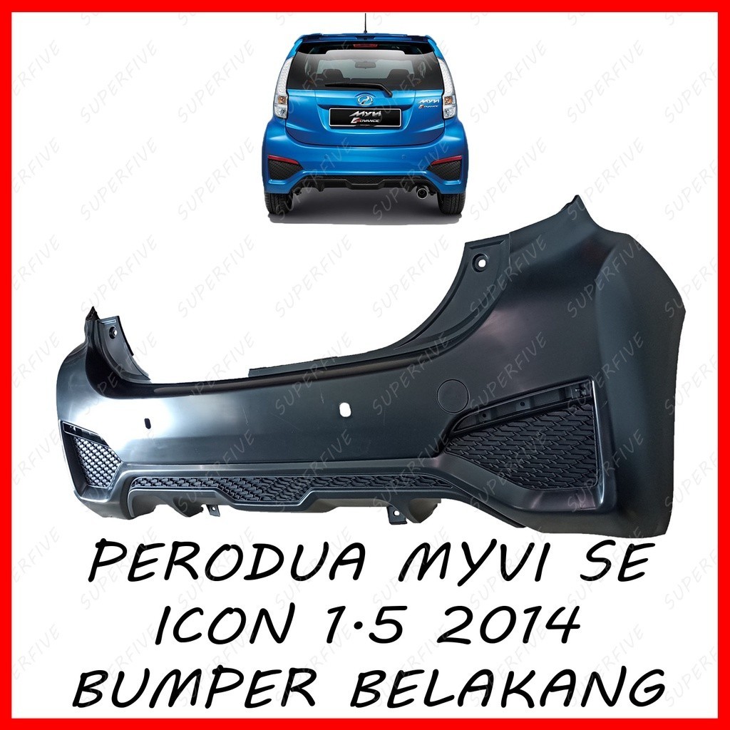 PERODUA MYVI IKON ICON SE ADVANCE 1.5 REAR BUMPER / BUMPER BELAKANG ...
