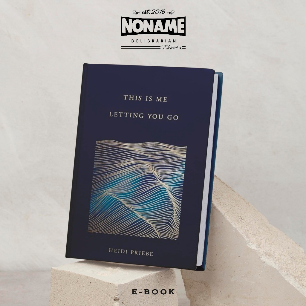This Is Me Letting You Go by Heidi Priebe | Poetry | Shopee Malaysia