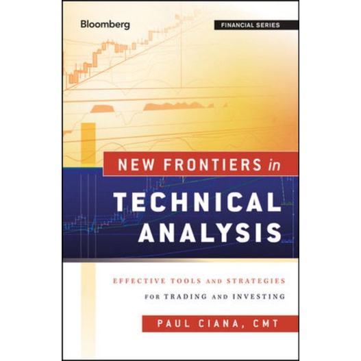 New Frontiers in Technical Analysis: Effective Tools and Strategies for ...