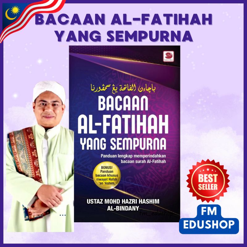 BACAAN ALFATIHAH YANG SEMPURNA ustaz mohd hazri hashim albindani Al ...