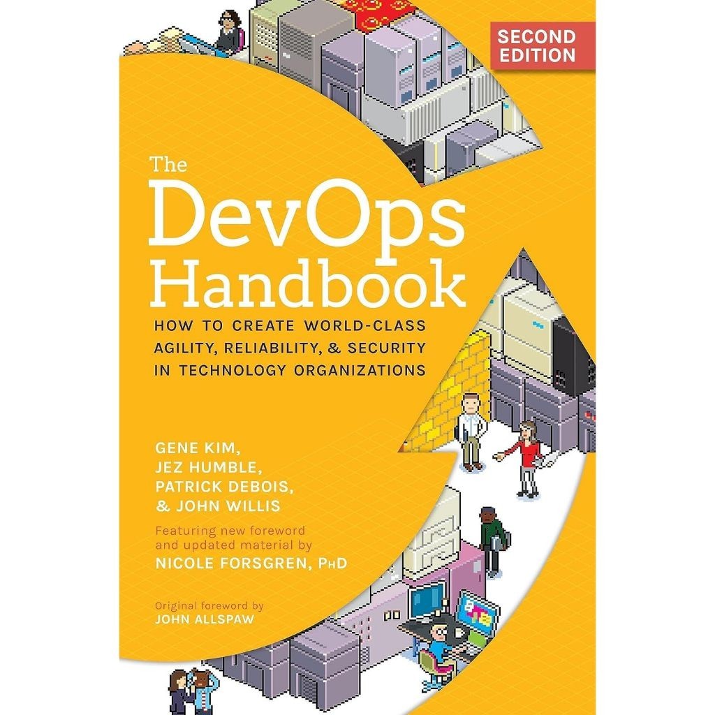 The Devops Handbook: How to Create World-Class Agility, Reliability, & Security in Technology ...