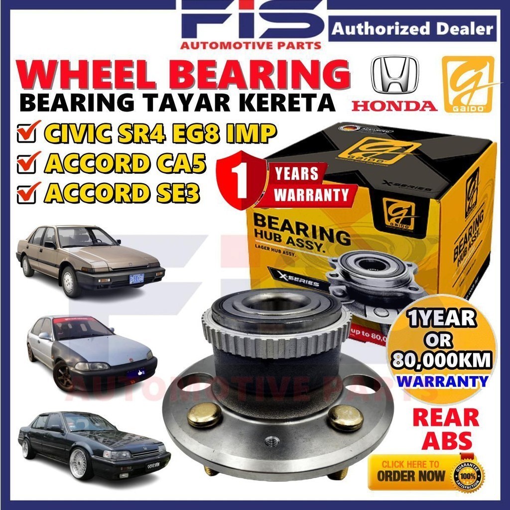 FIS Gaido Rear Wheel Bearing Hub Honda Civic SR4 EG8 Import Accord CA5 SE3 Belakang Bearin Tayar ...