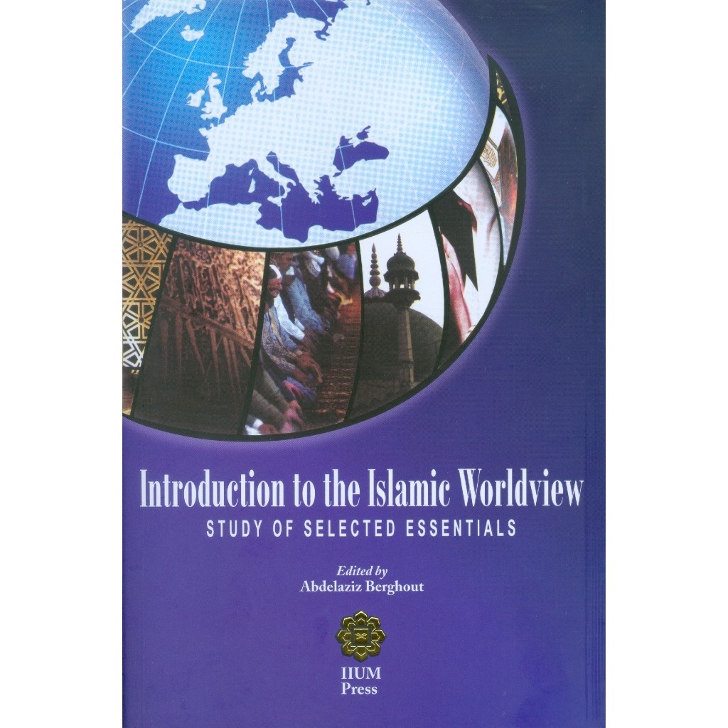 Introduction to the Islamic Worldview : A Study of Selected Essentials | Shopee Malaysia
