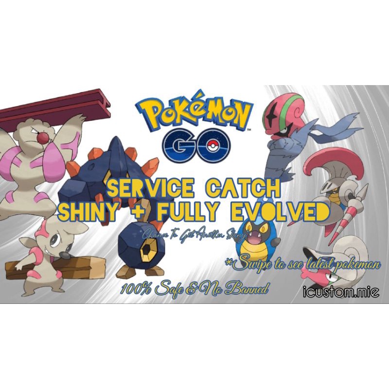 Pokemon Go Catch Shiny + Fully Evolved Service | Shopee Malaysia