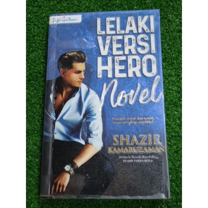 (PRE♥️ NOVEL) Lelaki Versi Hero Novel - SHAZIE KAMARUZAMAN | Shopee ...