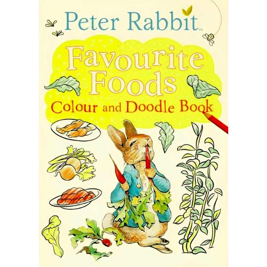 (BX) PETER RABBIT: FAVOURITE FOODS COLOUR AND DOODLE BOOK (ISBN ...
