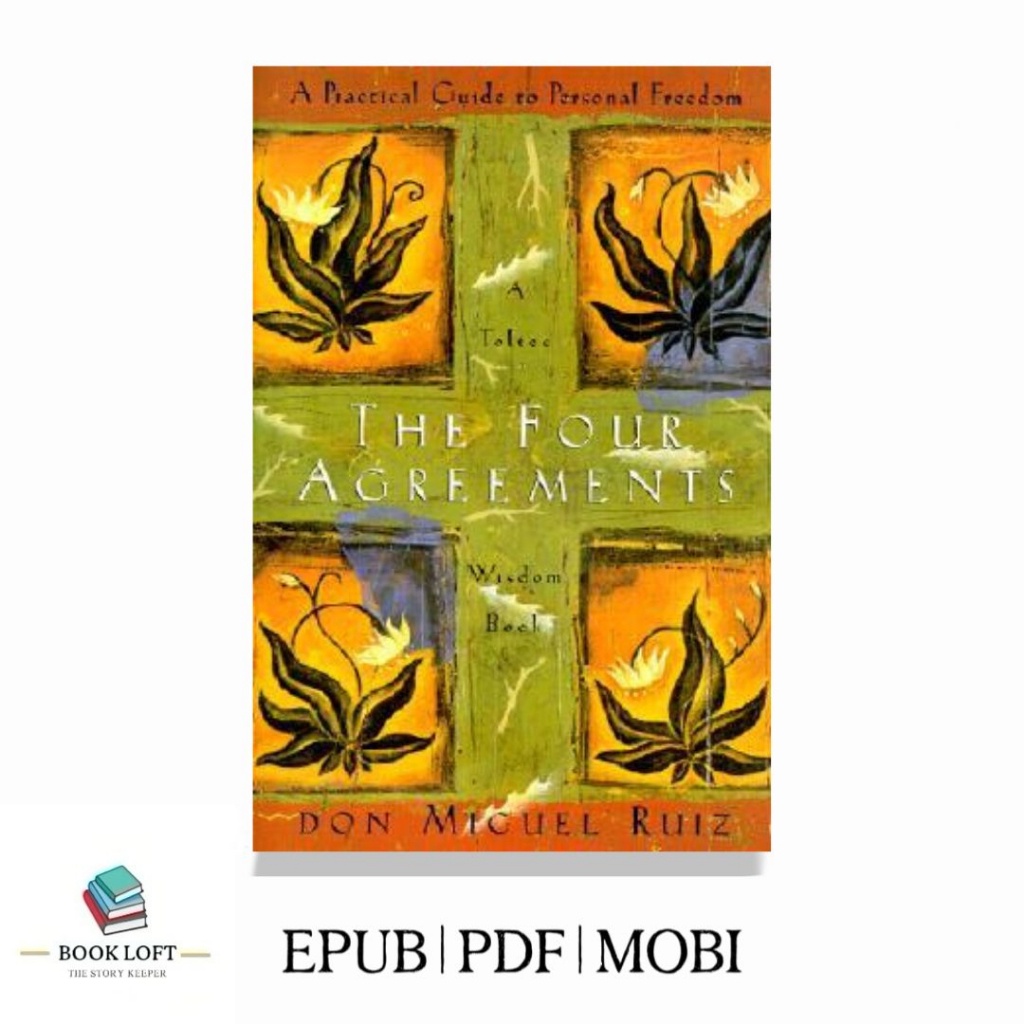 The Four Agreements_ by Don Miguel Ruiz | Self Help & Self Love Book ...