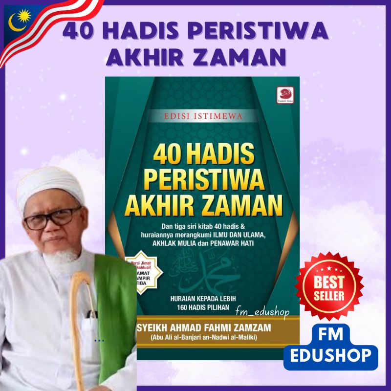 Edisi Istimewa 40 Hadis Peristiwa Akhir Zaman Syeikh Fahmi Zam Zam