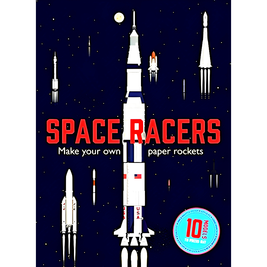 (BBW) Space Racers: Make Your Own Paper Rockets(ISBN: 9781786270382 ...