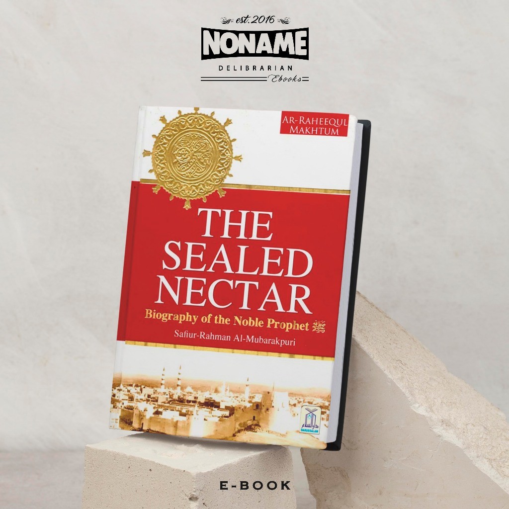 The Sealed Nectar (Ar Raheequl Makhtum) | Islamic | Shopee Malaysia