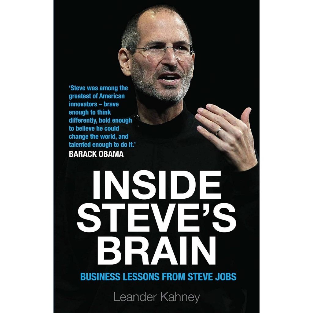 Inside Steve's Brain: Business Lessons from Steve Jobs, the Man Who ...