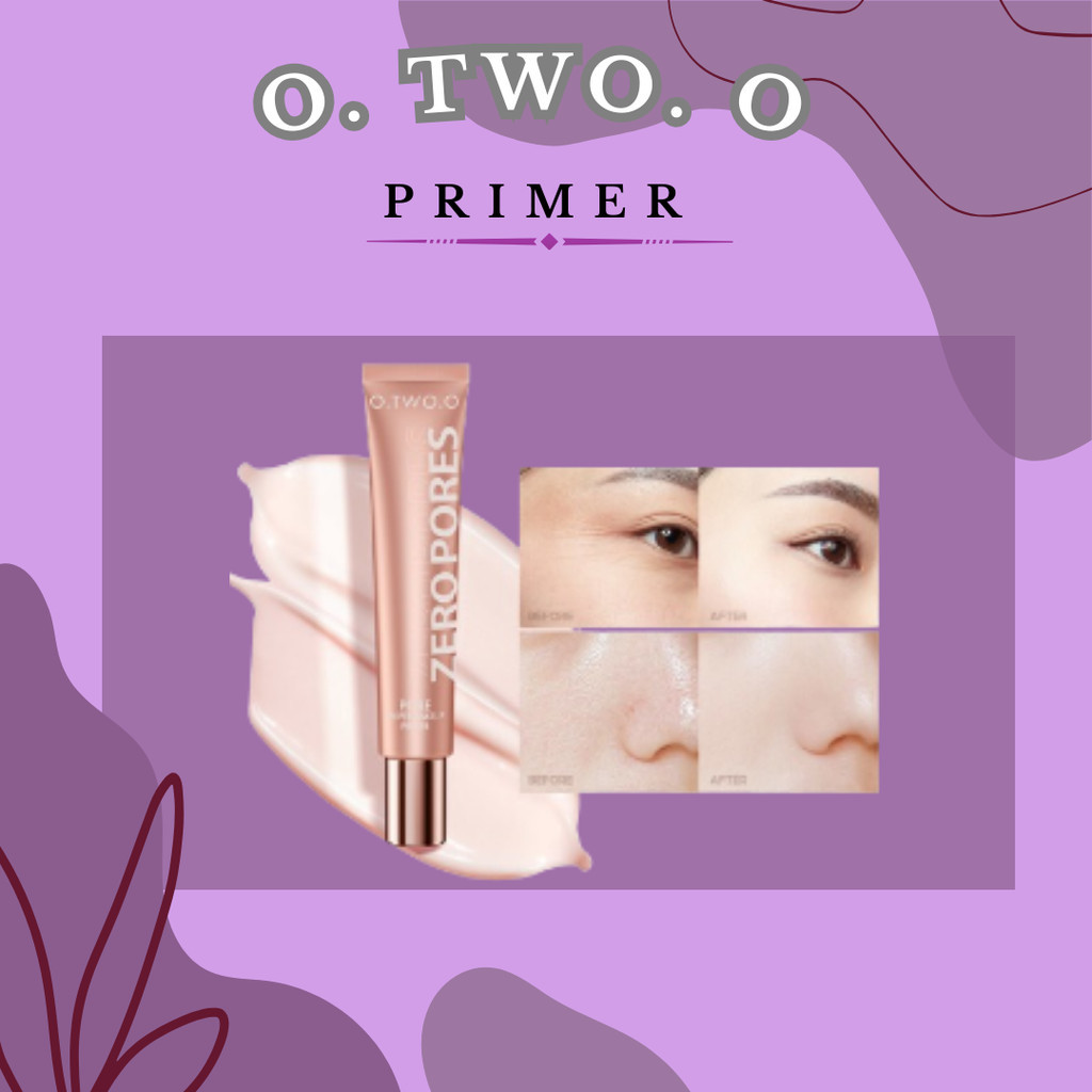 O TWO O PORELESS PRIMER | Shopee Malaysia