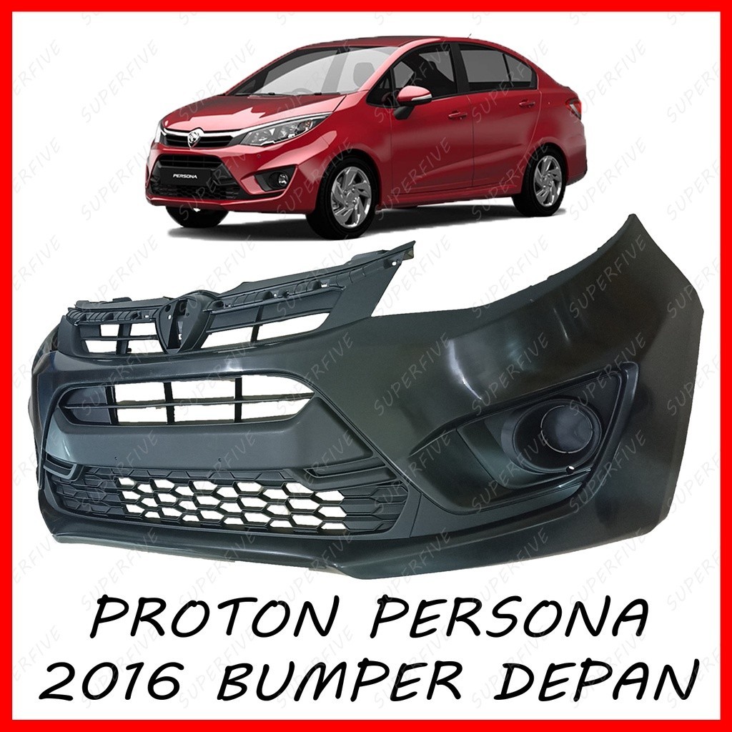 PROTON PERSONA VVT 2016 FRONT BUMPER / BUMPER DEPAN | Shopee Malaysia