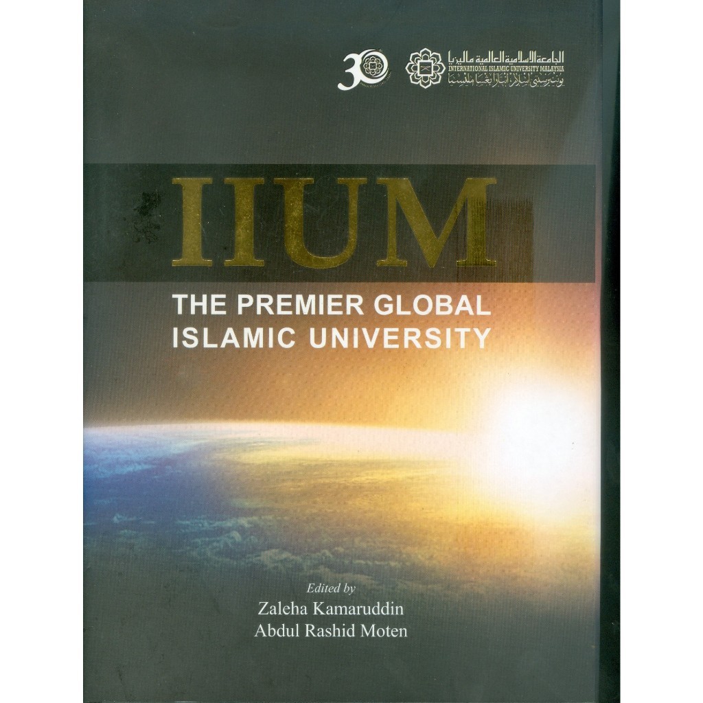 IIUM: The Premier Global Islamic University( IIUM PRESS ) | Shopee Malaysia