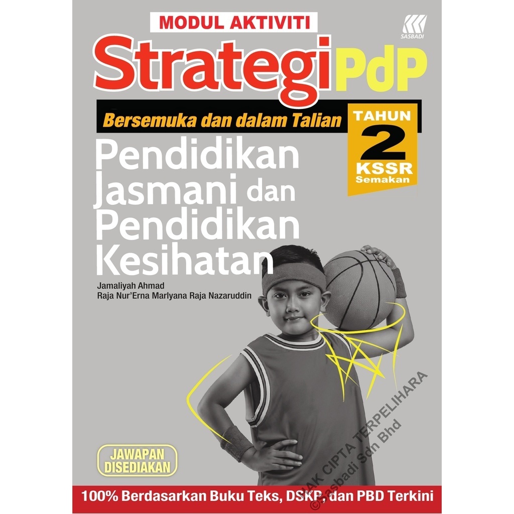 Sasbadi 2024: Modul Aktiviti Strategi PDP: Pendidikan Kesihatan & Jasmani Tahun 2 BK24RPJK2 ...