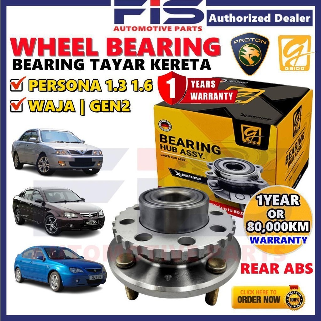 FIS Gaido Front Rear Wheel Bearing Hub Proton Persona 1.3 1.6 Waja Gen2 ...
