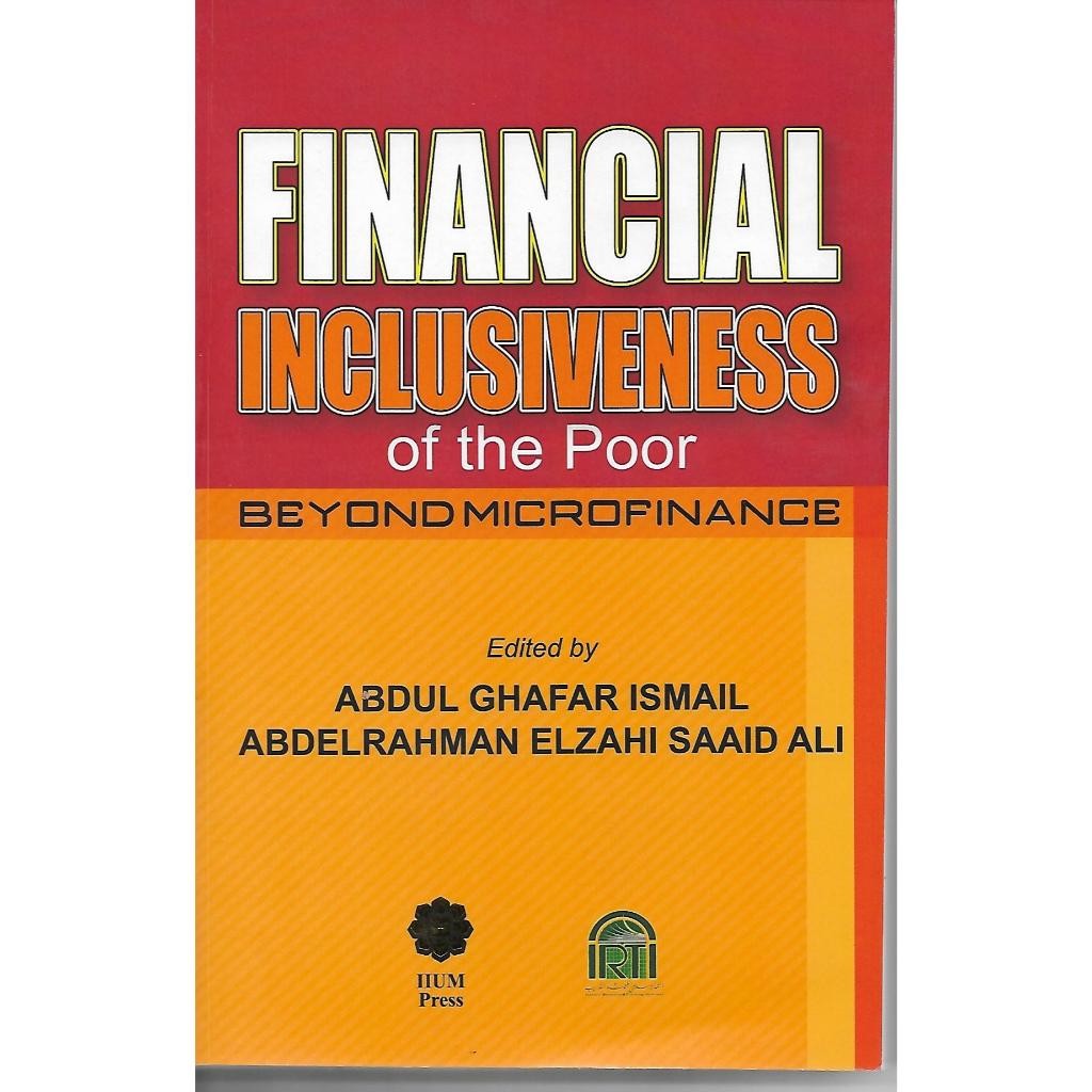 Financial Inclusiveness of the Poor Beyond Microfinance( IIUM PRESS ...