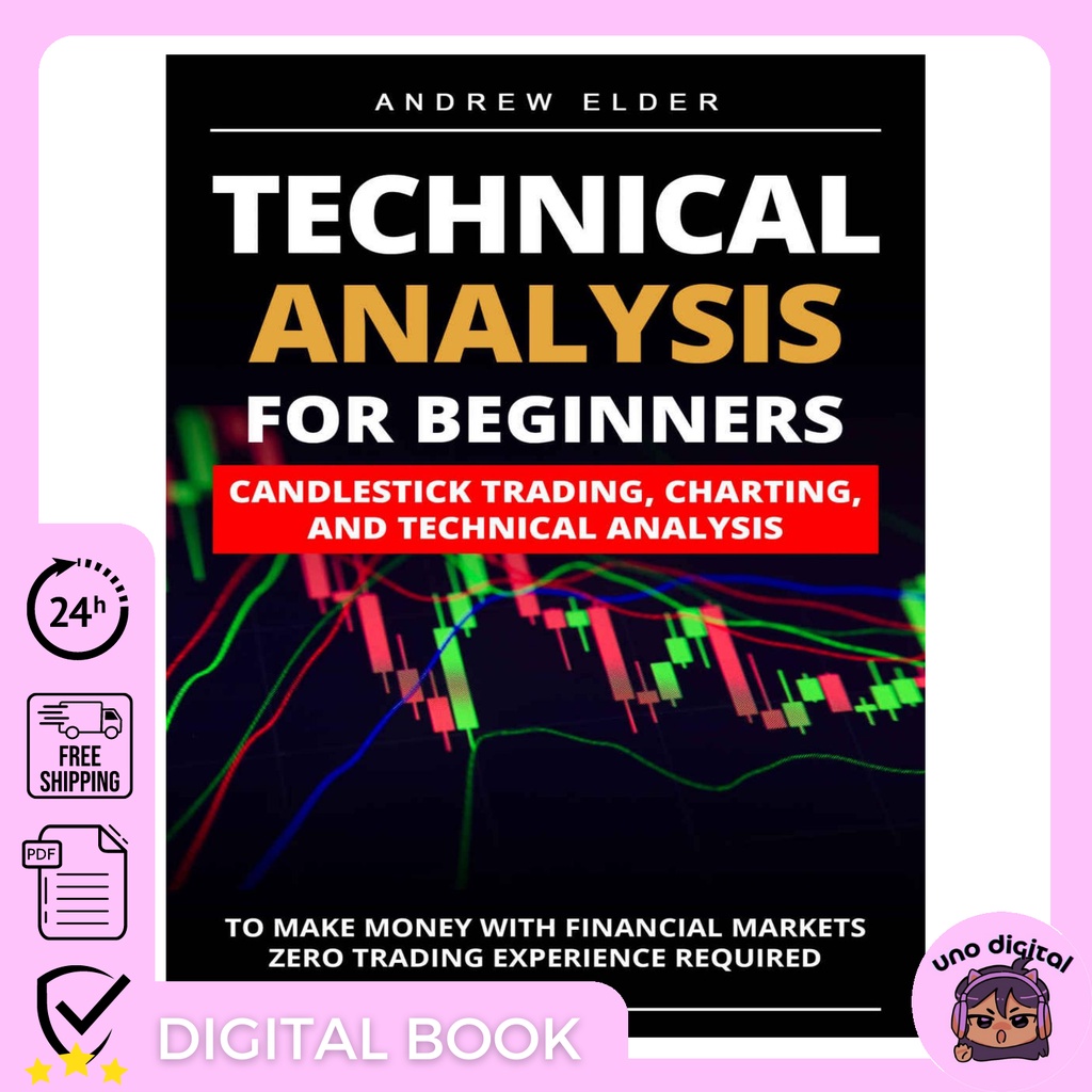 Technical Analysis for Beginners Candlestick Trading Charting and Technical Analysis to Make ...
