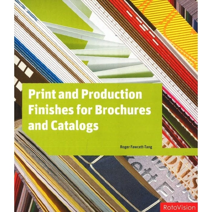 (BBW) Print And Production Finishes For Brochures And Catalogs(ISBN ...