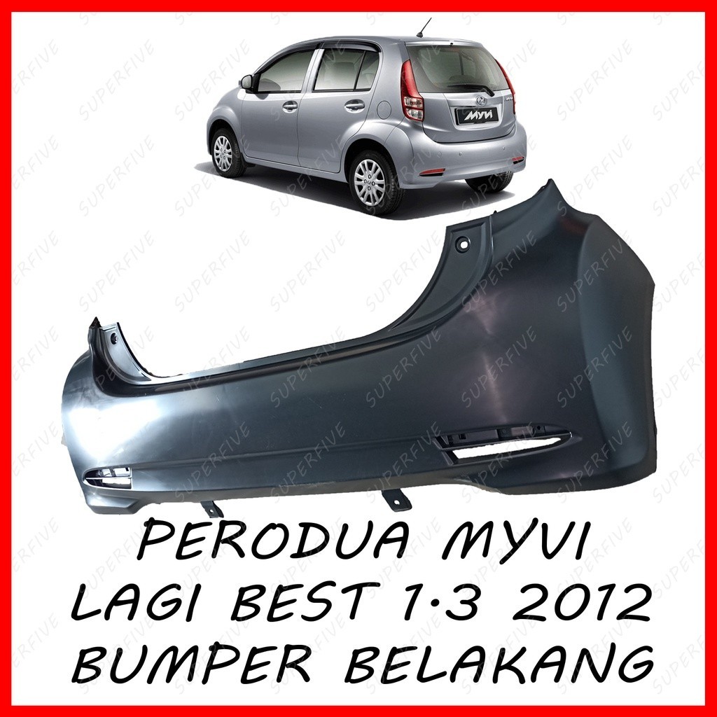 PERODUA MYVI LAGI BEST 1.3 2012 REAR BUMPER / BUMPER BELAKANG | Shopee ...