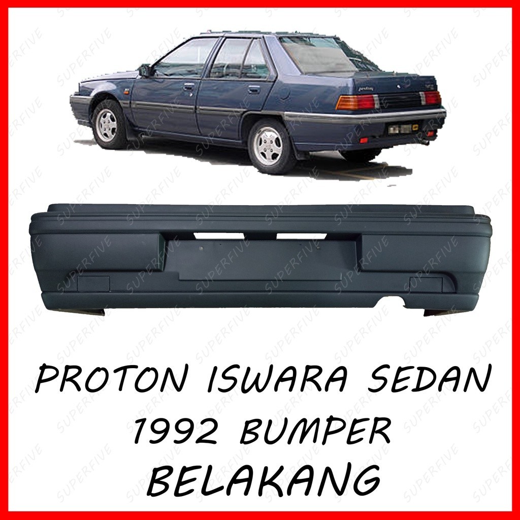 PROTON ISWARA OLD MODEL/MODEL LAMA SEDAN REAR BUMPER / BUMPER BELAKANG ...