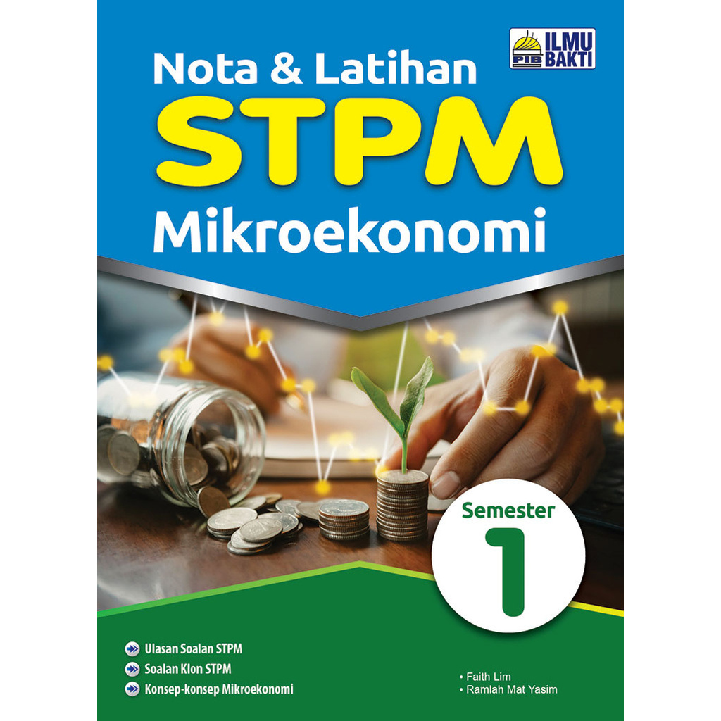 Ilmu Bakti 2024 Nota And Latihan Stpm Semester 1 Mikroekonomi