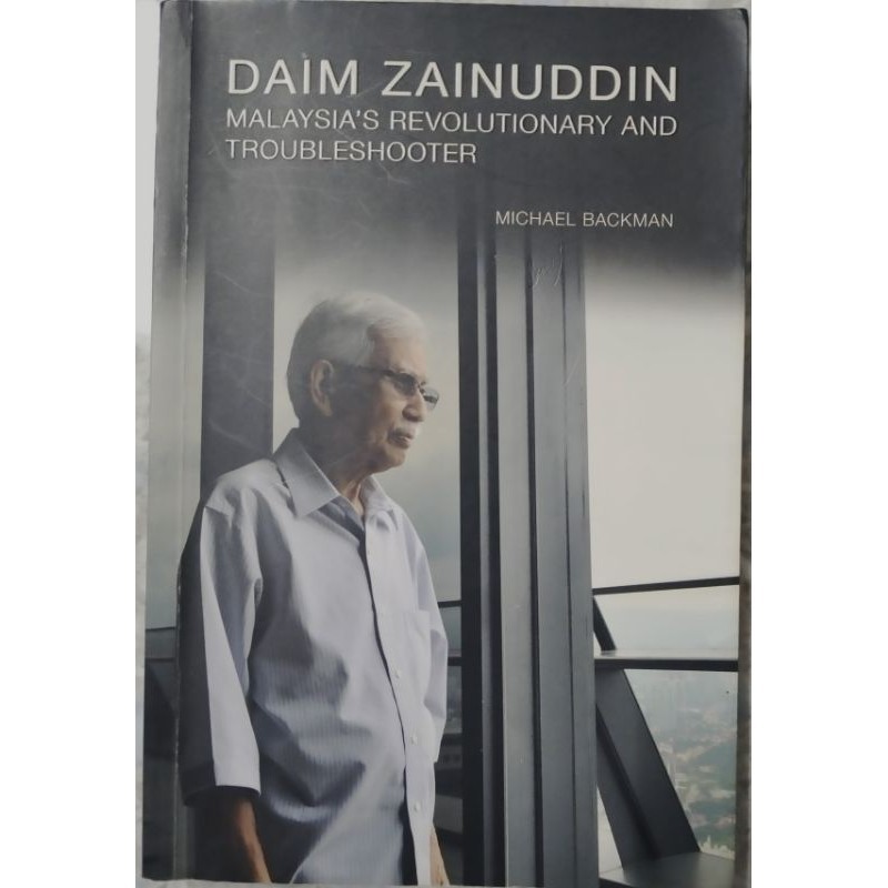 Daim Zainuddin Malaysia's revolutionary and troubleshooter (preloved ...