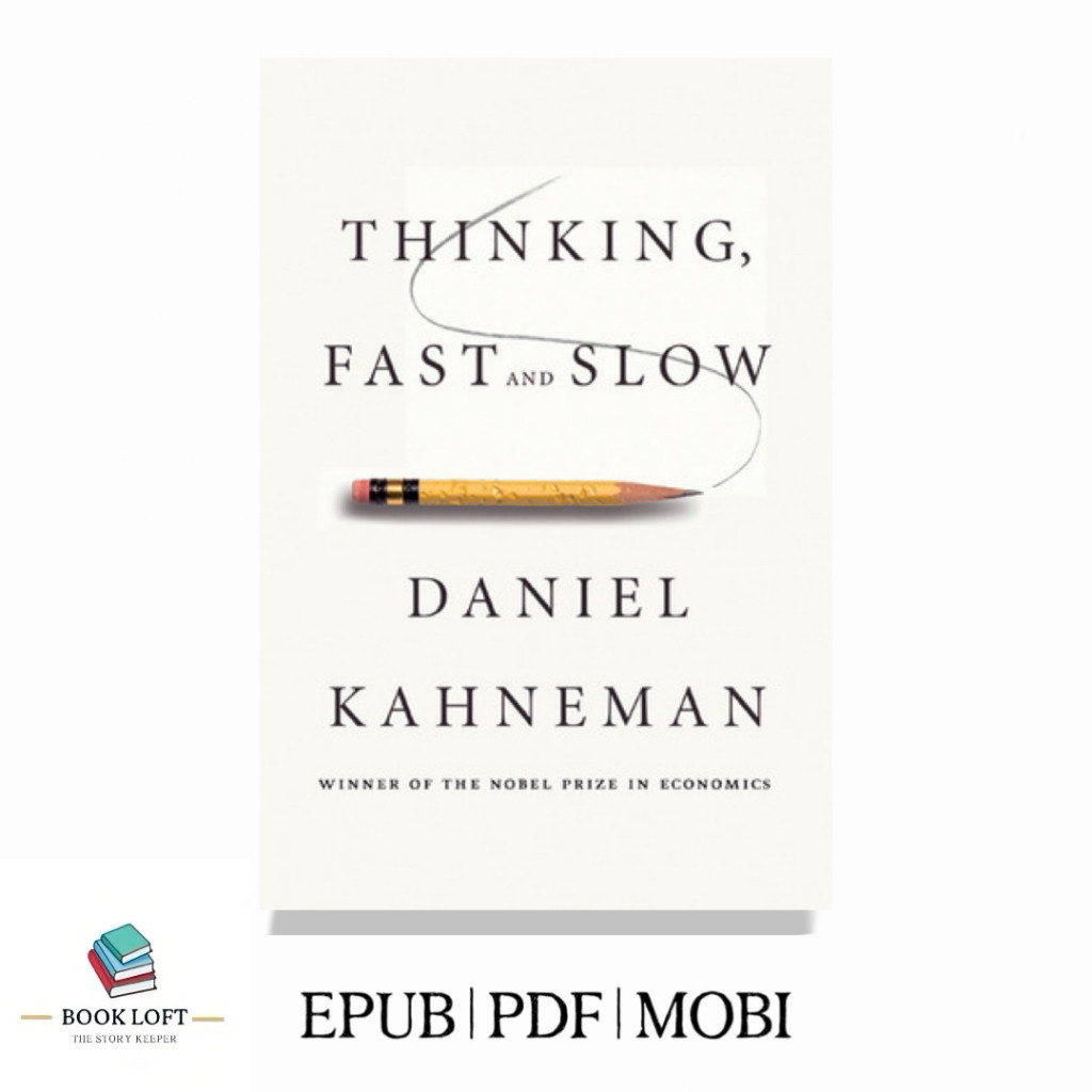 Thinking, Fast and Slow_ by Daniel Kahneman | Self Help & Self Love ...