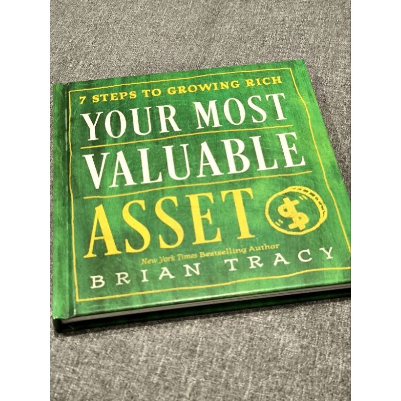Your Most Valuable Asset Book By Brian Tracy 7 Steps To Growing Rich ...