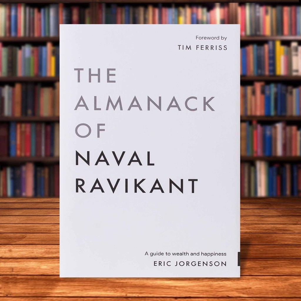 The Almanack of Naval Ravikant by Eric Jorgenson [High Quality ...
