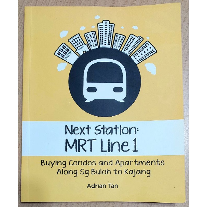 Preloved Investment Book - Next Station: MRT Line 1 By Adrian Tan ...