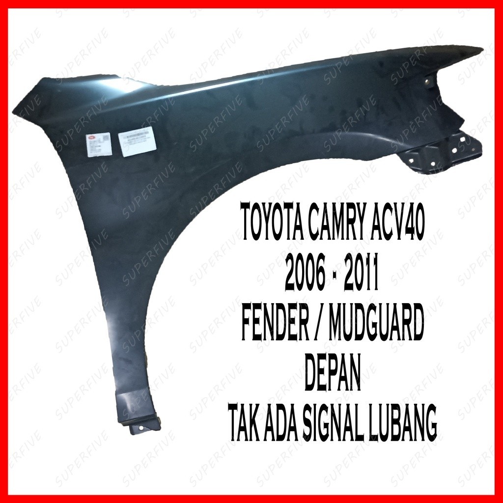 TOYOTA CAMRY ACV40 (2006 - 2011) FRONT FENDER / MUDGUARD DEPAN / FENDER KERETA | Shopee Malaysia