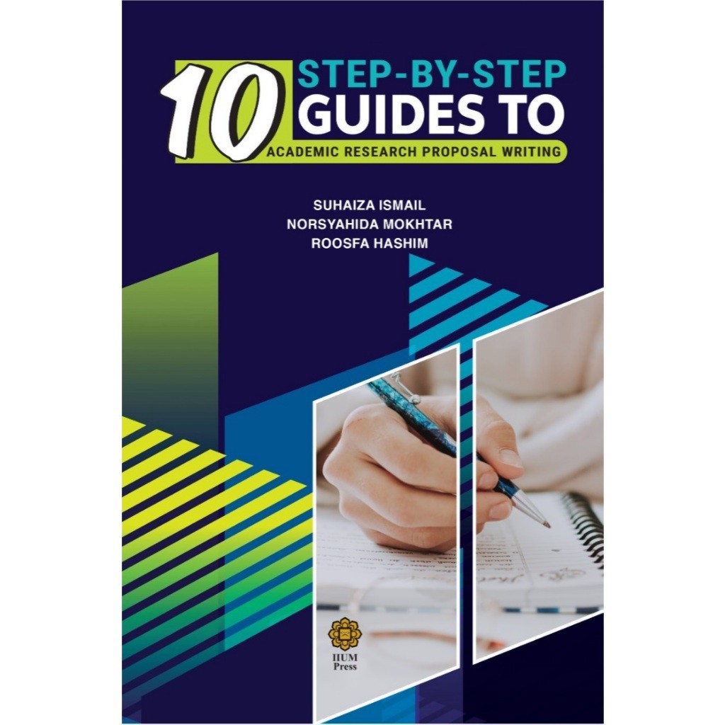 10 Step-by-Step Guides to Academic Research Proposal Writing( IIUM ...