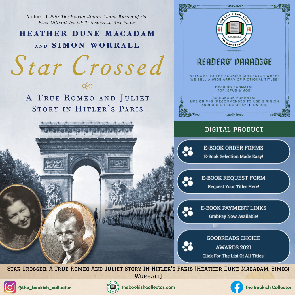 Star Crossed: A True Romeo And Juliet Story In Hitler's Paris [Heather ...