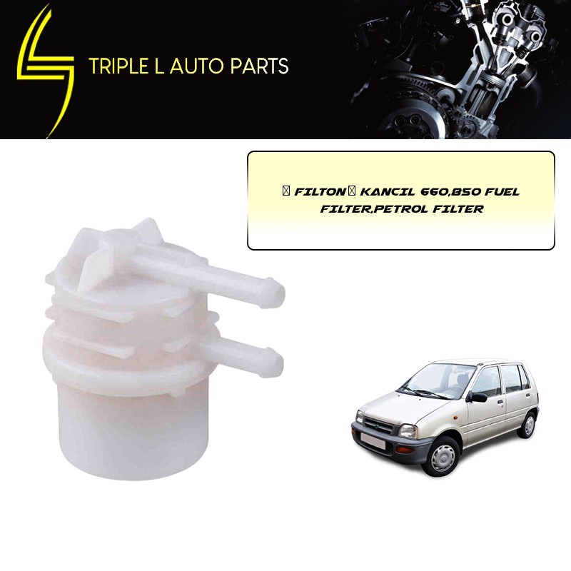👍 FILTON 👍 KANCIL 660,850 FUEL FILTER,PETROL FILTER 3PL | Shopee Malaysia