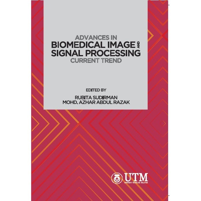 Advances in Biomedical Image and Signal Processing Current Trend(UTM PRESS) | Shopee Malaysia